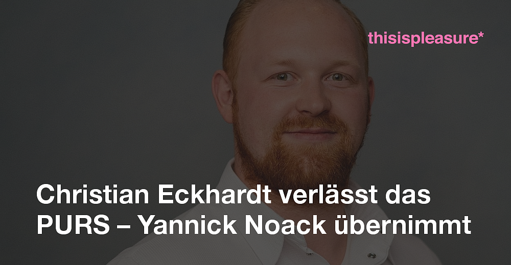 Christian Eckhardt verlässt das PURS – Yannick Noack übernimmt ...